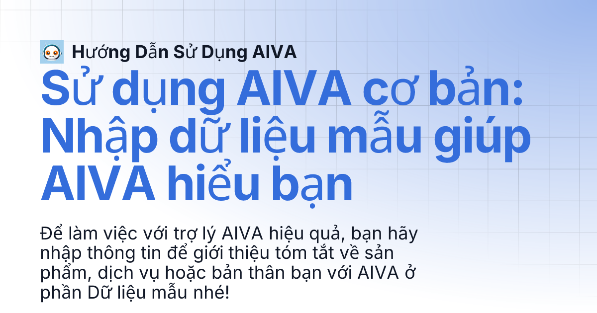 Sử dụng AIVA cơ bản: Nhập dữ liệu mẫu giúp AIVA hiểu bạn | Hướng Dẫn Sử ...